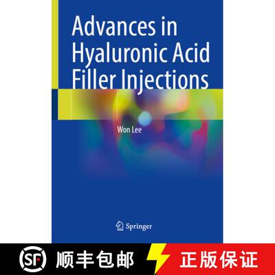 【3-4周达】精装 Advances in Hyaluronic Acid Filler Injections [9789819765270]