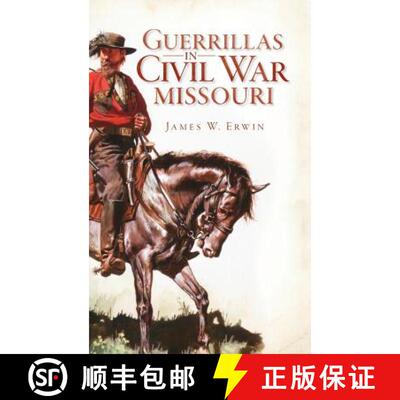 【3-4周达】精装 Guerillas in Civil War Missouri [9781540206268]