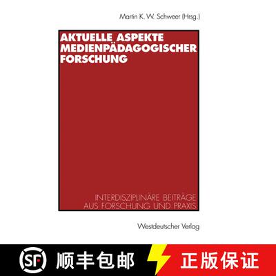 【3-4周达】Aktuelle Aspekte medienpädagogischer Forschung : Interdisziplinäre Beiträge aus Forschu... [9783531135861]