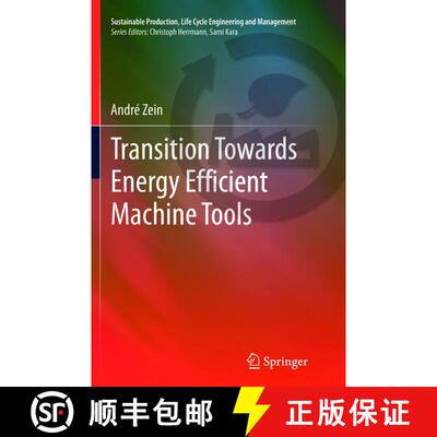 【3-4周达】Transition Towards Energy Efficient Machine Tools [9783642443374]