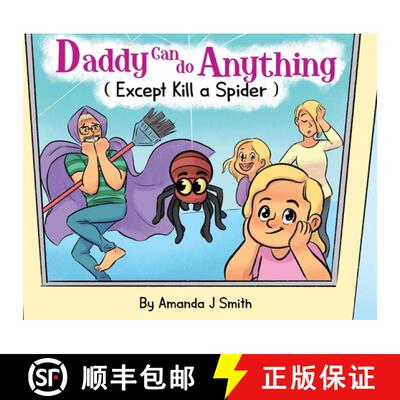 【3-4周达】精装 Daddy Can Do Anything (Except Kill a Spider) [9780578325446]