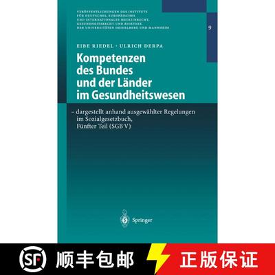 【3-4周达】Kompetenzen des Bundes und der Länder im Gesundheitswesen - dargestellt anhand ausgewähl... [9783540435853]