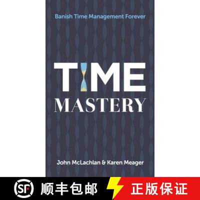 【3-4周达】Time Mastery: Banish Time Management Forever [9781784520991]