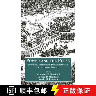 【3-4周达】精装 Power and the Purse: Economic Statecraft, Interdependence and National Security [9780714650678]