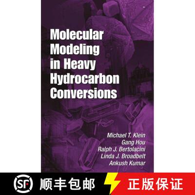 【3-4周达】Molecular Modeling in Heavy Hydrocarbon Conversions [9780367578022]