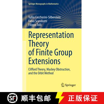 【3-4周达】精装 Representation Theory of Finite Group Extensions : Clifford Theory, Mackey Obstructio... [9783031138720]