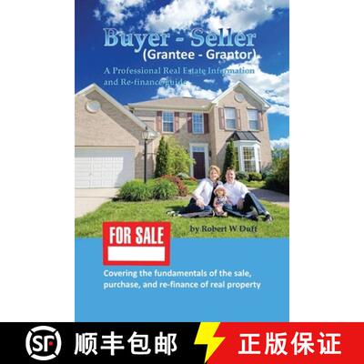 【3-4周达】Buyer - Seller (Grantee - Grantor): A Professional Real Estate Information and Re-finance ... [9781639375462]