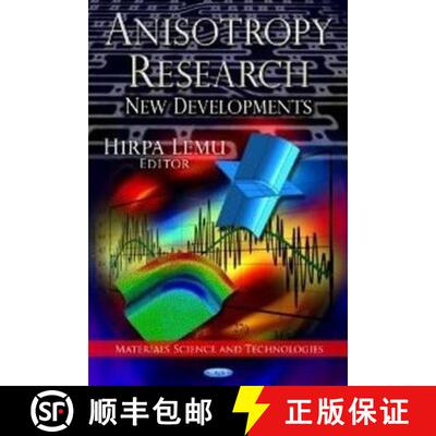 【3-4周达】精装 Anisotropy Research: New Developments [9781620819777]