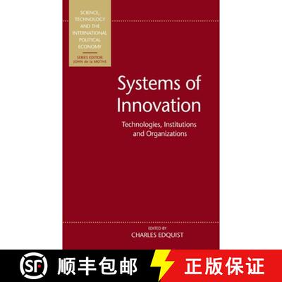【3-4周达】精装 Systems of Innovation: Technologies, Institutions and Organizations [9781855674523]