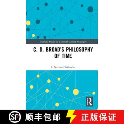 【3-4周达】精装 C. D. Broad's Philosophy of Time [9780415998123]