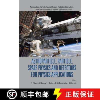 【3-4周达】精装 Astroparticle, Particle, Space Physics And Detectors For Physics Applications - Proce... [9789814405065]