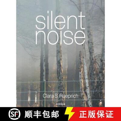 【3-4周达】Silent Noise : Clara S. Rueprich [9783735610300]