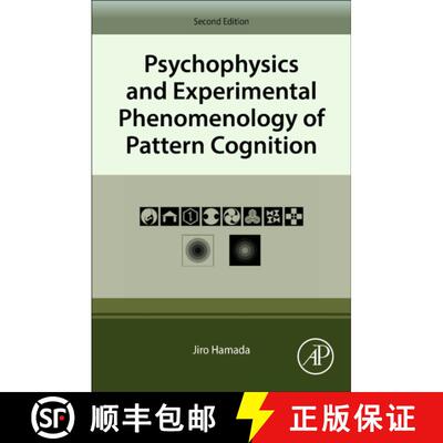 【3-4周达】Psychophysics and Experimental Phenomenology of Pattern Cognition [9780443404559]