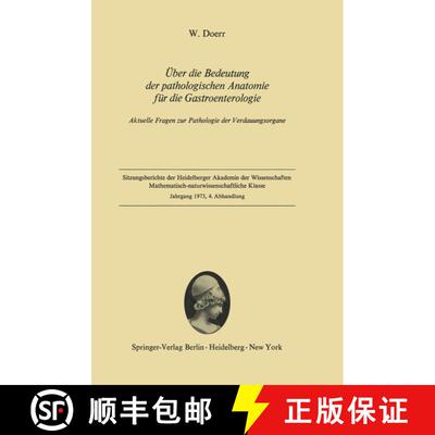 【3-4周达】Über die Bedeutung der pathologischen Anatomie für die Gastroenterologie: Aktuelle Frage... [9783540066163]