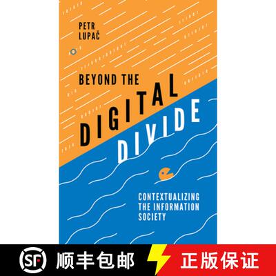 【3-4周达】精装 Beyond the Digital Divide – Contextualizing the Information Society [9781787565487]