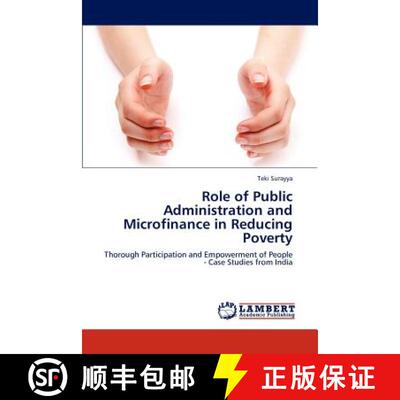 预订 Role of Public Administration and Microfinance in Reducing Poverty [9783844391534]
