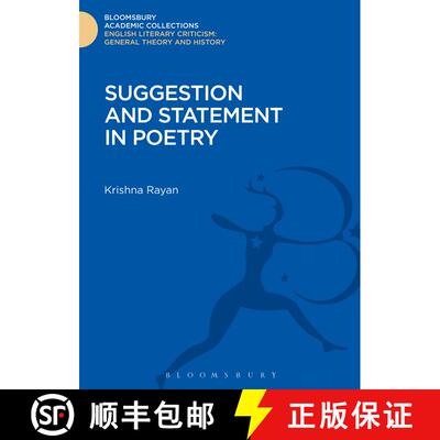 【3-4周达】精装 Suggestion and Statement in Poetry [9781472507990]