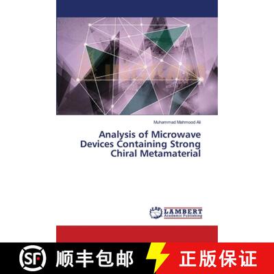 预订 Analysis of Microwave Devices Containing Strong Chiral Metamaterial [9783659364068]