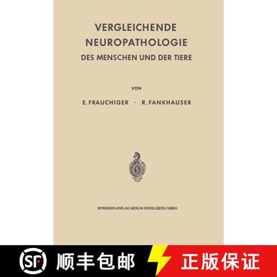 【3-4周达】Vergleichende Neuropathologie des Menschen und der Tiere [9783642492594]