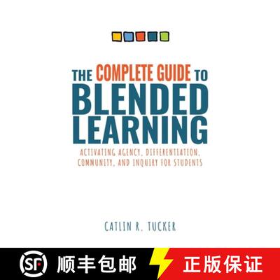 【3-4周达】Complete Guide to Blended Learning: Activating Agency, Differentiation, Community, and Inq... [9781954631335]