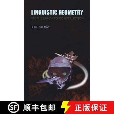 【3-4周达】精装 Linguistic Geometry: From Search to Construction [9780792377382]