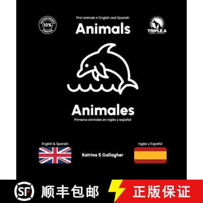 【3-4周达】精装 Animals / Animales: First Animals in English and Spanish [9781739217648]