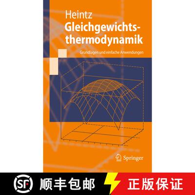 【3-4周达】Gleichgewichtsthermodynamik : Grundlagen und einfache Anwendungen [9783642168895]