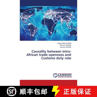 预订 Causality between intra-African trade openness and Customs duty rate [9786206161226]