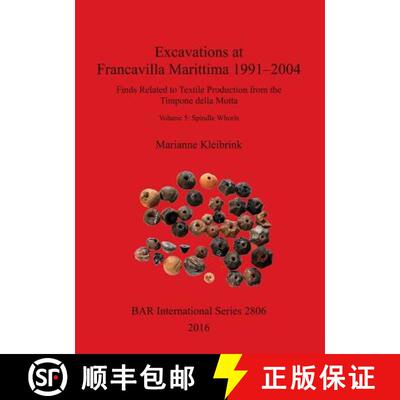 【3-4周达】Excavations at Francavilla Marittima 1991-2004: Finds Related to Textile Production from t... [9781407315409]