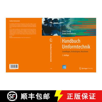 【3-4周达】精装 Handbuch Umformtechnik: Grundlagen, Technologien, Maschinen (3., überarb. Aufl. 2016) [9783662438909]