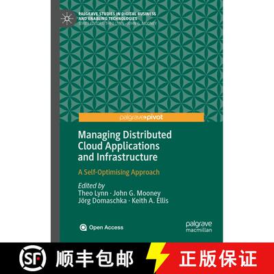【3-4周达】Managing Distributed Cloud Applications and Infrastructure : A Self-Optimising Approach [9783030398620]