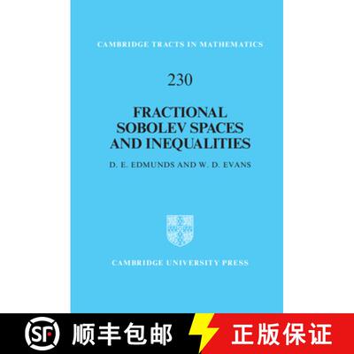 【3-4周达】精装 Fractional Sobolev Spaces and Inequalities [9781009254632]