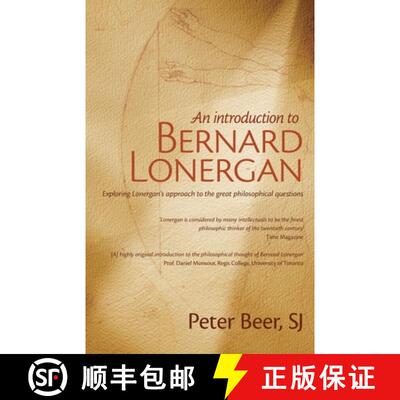 【3-4周达】An Introduction to Bernard Lonergan: Exploring Lonergan's approach to the great philosophi... [9781925707366]