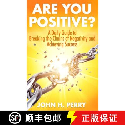 【3-4周达】Are You Positive?: A Daily Guide to Breaking the Chains of Negativity and Achieving Success [9798985109986]