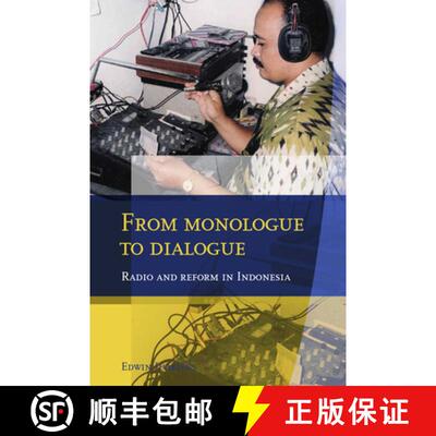 预订 From Monologue to Dialogue: Radio and Reform in Indonesia [9789067183543]