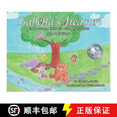 【3-4周达】Isabella's Treasure: Empowering Children with Body Safety, School Edition [9781732463462]