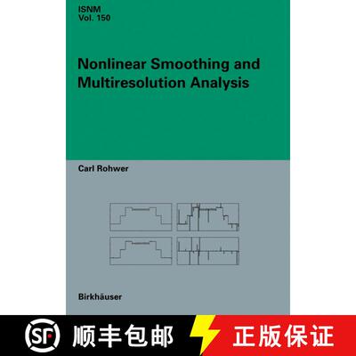 【3-4周达】精装 Nonlinear Smoothing and Multiresolution Analysis [9783764372293]