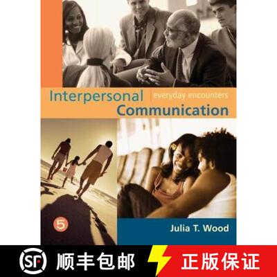 【3-4周达】Interpersonal Communication: Everyday Encounters [9780495006534]