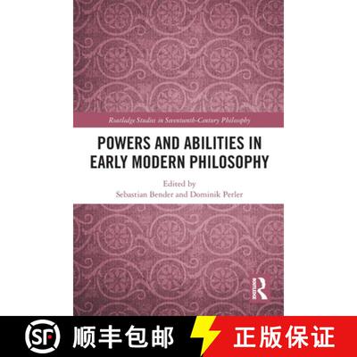 【3-4周达】Powers and Abilities in Early Modern Philosophy [9781032304854]