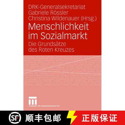 【3-4周达】Menschlichkeit im Sozialmarkt : Die Grundsätze des Roten Kreuzes [9783531155791]