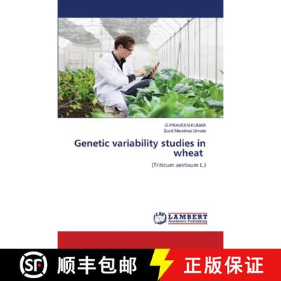 【3-4周达】Genetic variability studies in wheat [9786208435776]