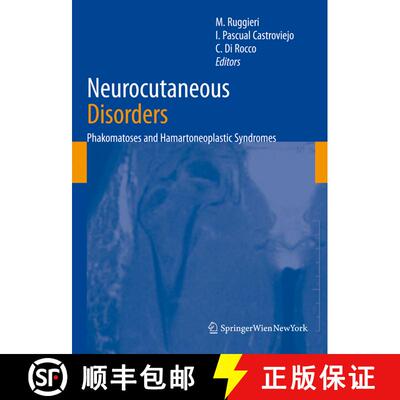 【3-4周达】Neurocutaneous Disorders : Phakomatoses & Hamartoneoplastic Syndromes [9783709119075]