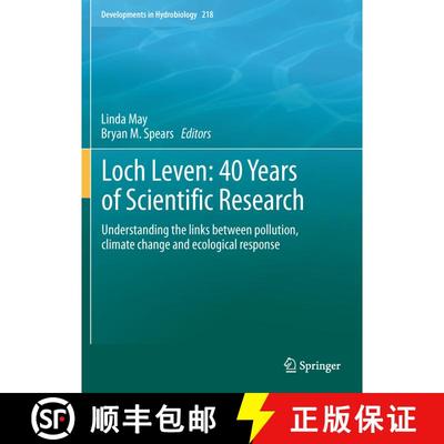 【3-4周达】Loch Leven: 40 years of scientific research: Understanding the links between pollution, cl... [9789400799011]