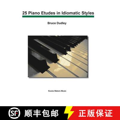 【3-4周达】25 Piano Etudes in Idiomatic Styles [9781087932453]