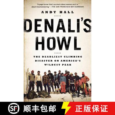 【3-4周达】Denali's Howl: The Deadliest Climbing Disaster on America's Wildest Peak [9780142181959]