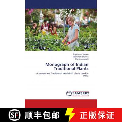 预订 Monograph of Indian Traditional Plants [9786202075756]