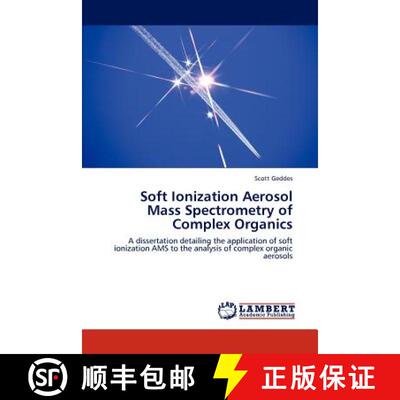 预订 Soft Ionization Aerosol Mass Spectrometry of Complex Organics [9783846507964]