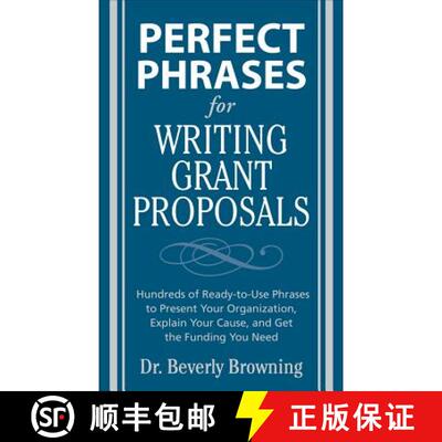 【3-4周达】Perfect Phrases for Writing Grant Proposals: Hundreds of Ready-To-Use Phrases to Present Y... [9780071495844]