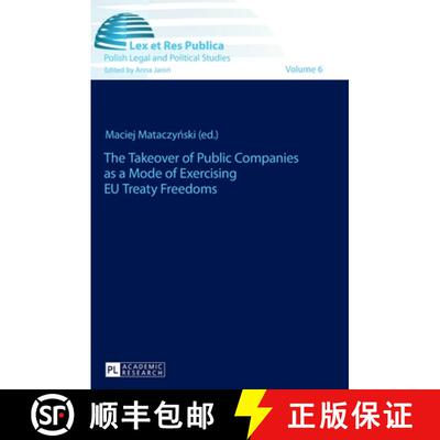 【3-4周达】精装 The Takeover of Public Companies as a Mode of Exercising EU Treaty Freedoms [9783631670996]