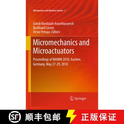 【3-4周达】Micromechanics and Microactuators: Proceedings of MAMM 2010, Aachen, Germany, May 27-29, 2... [9789401778848]